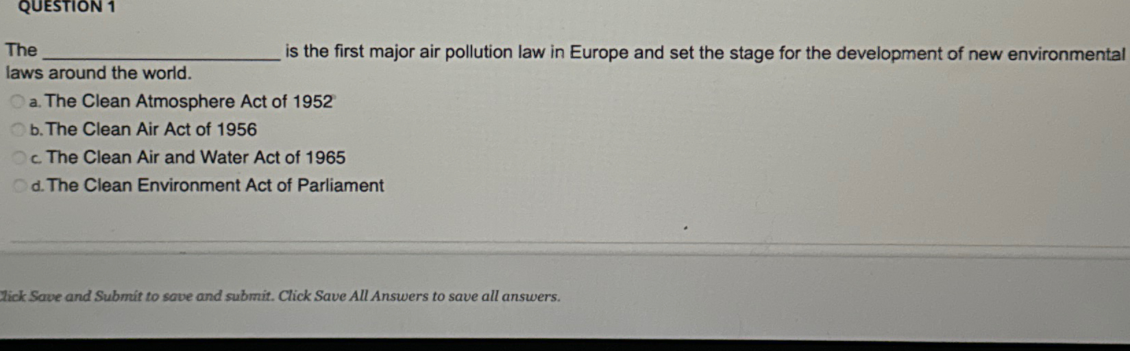 Solved QUESTION 1Th is the first major air pollution law in | Chegg.com