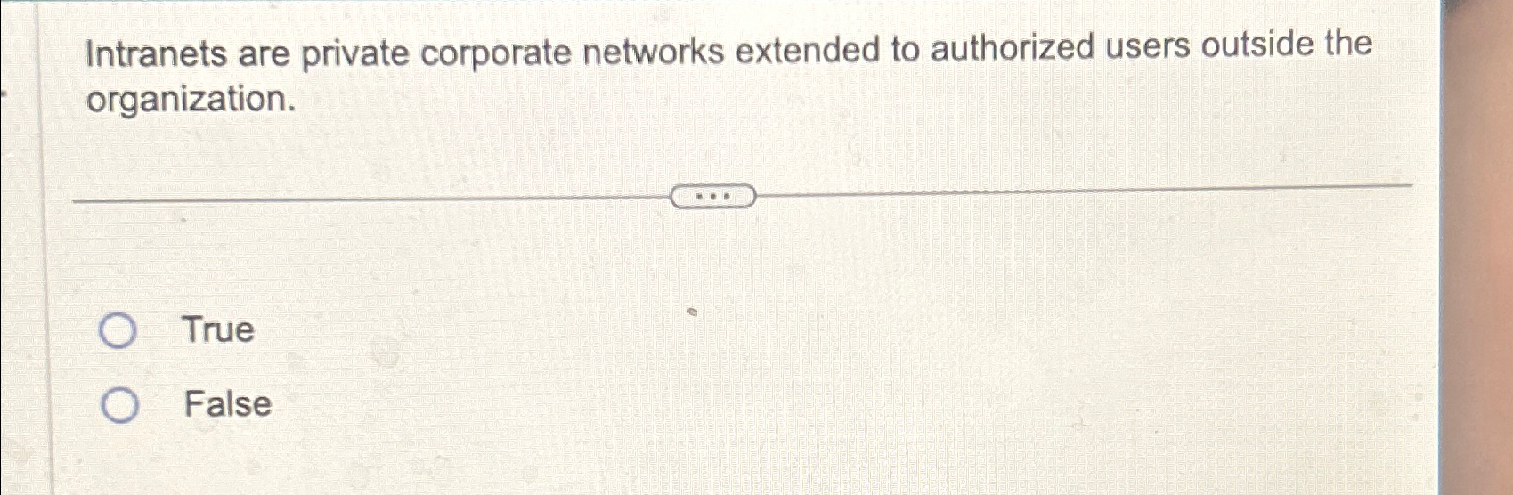 Solved Intranets are private corporate networks extended to | Chegg.com