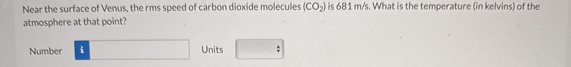 Solved Near the surface of Venus, the rms speed of carbon | Chegg.com