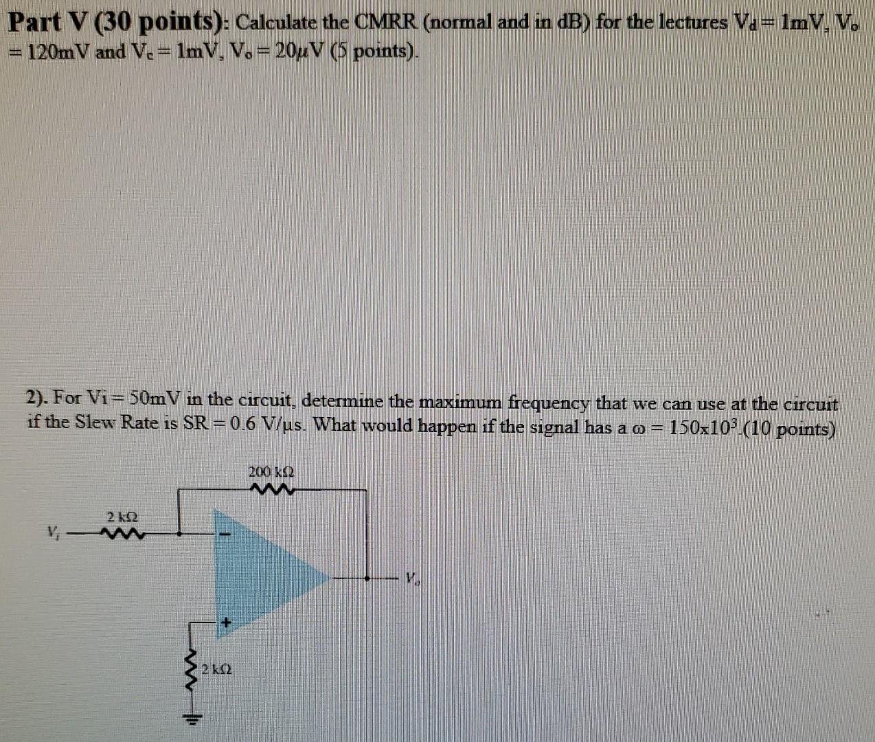 Solved Part V (30 points): Calculate the CMRR (normal and in | Chegg.com