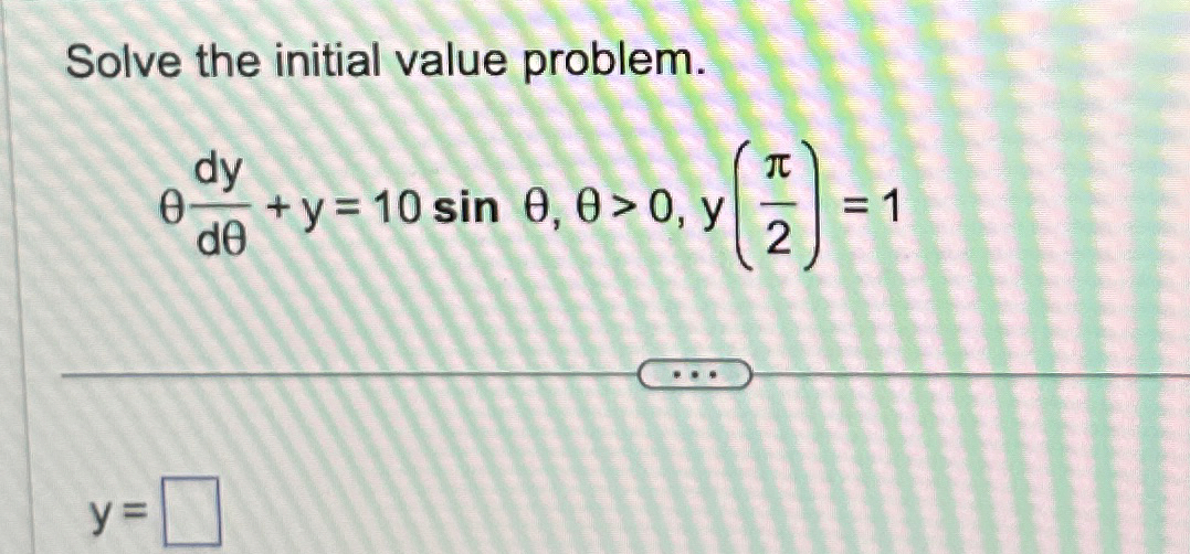 Solve the initial value | Chegg.com