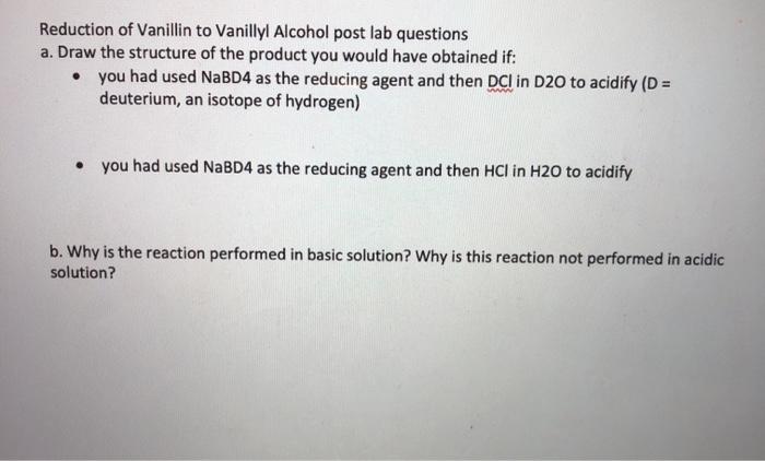 Solved Reduction of Vanillin to Vanillyl Alcohol post lab | Chegg.com