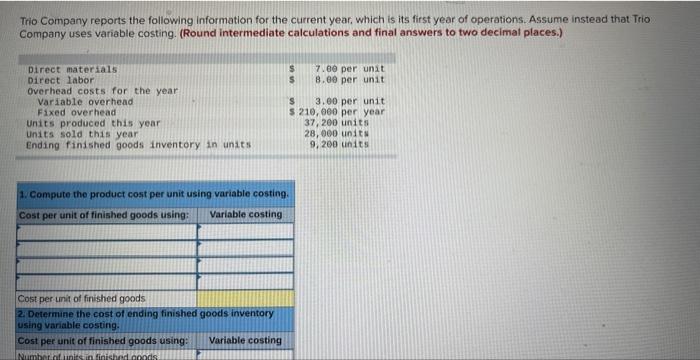 Solved Trio Company reports the following information for | Chegg.com