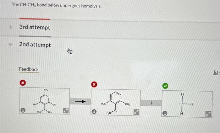 Solved The CH−CH3 bond below undergoes homolysis. 3rd | Chegg.com