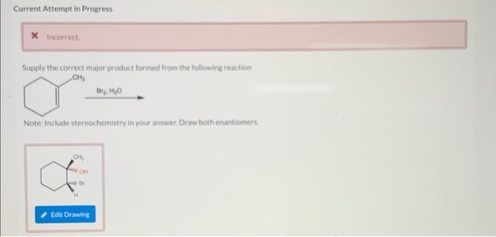 Solved Current Attempt in Progress * Incorrect Supply the | Chegg.com