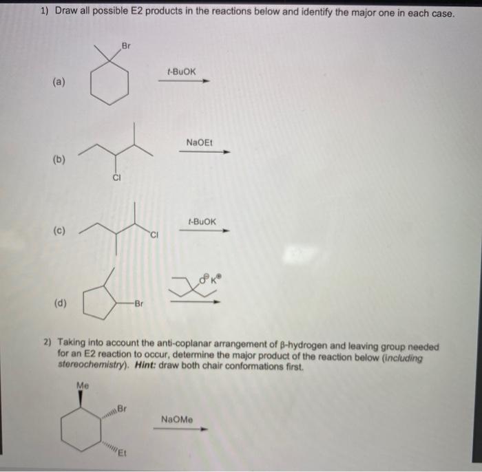 Solved Draw all possible E2 products in the reactions below | Chegg.com