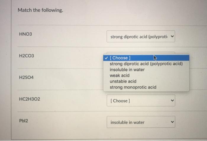 Solved Match the following. HNO3 strong diprotic acid | Chegg.com