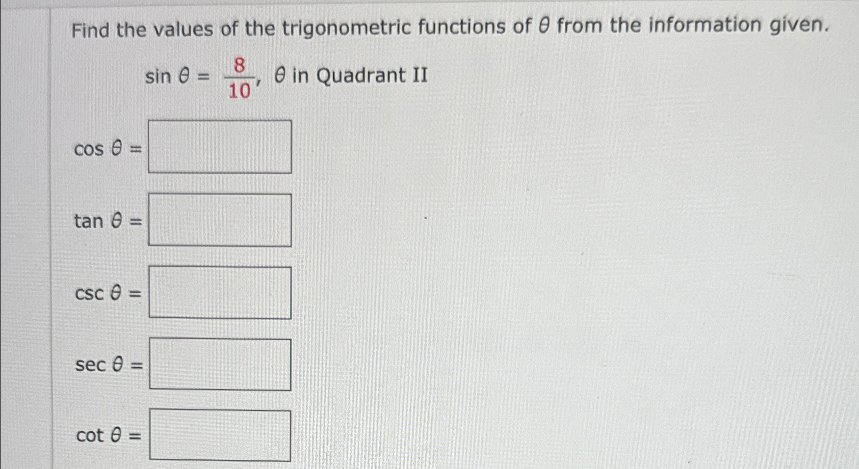 Solved Find the values of the trigonometric functions of θ | Chegg.com