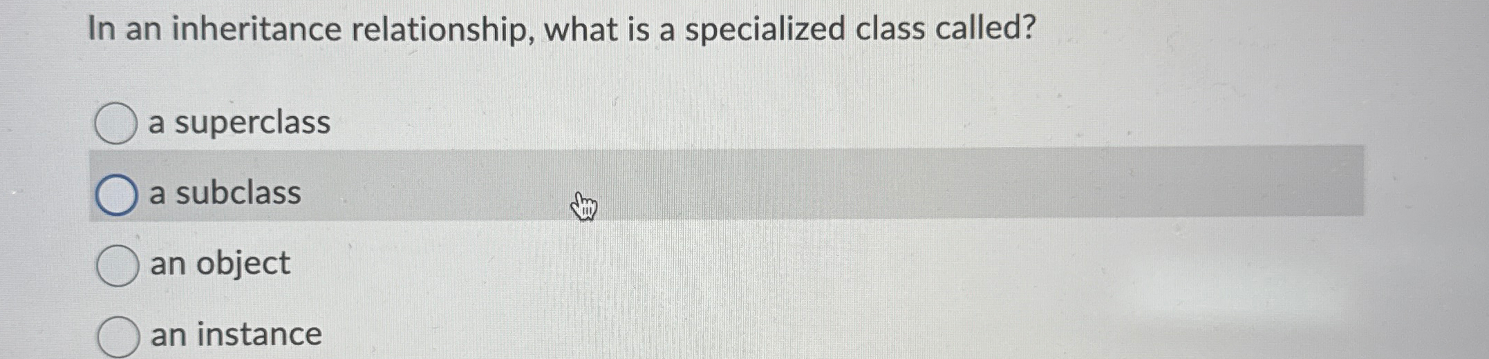 Solved In an inheritance relationship, what is a specialized | Chegg.com