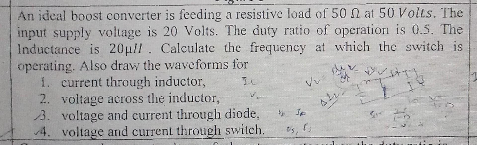 Solved An ideal boost converter is feeding a resistive load | Chegg.com