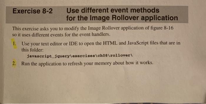 Solved exercise 8-2 use different event methods for the | Chegg.com