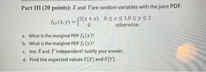 Solved Part III (20 points): X and Yare random variables | Chegg.com