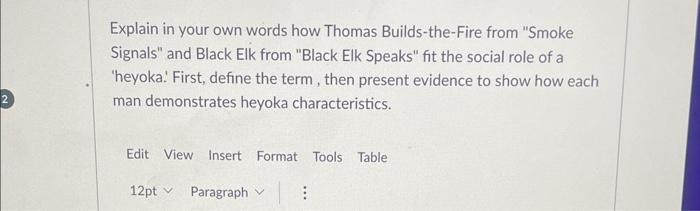 Explain in your own words how Thomas Builds-the-Fire | Chegg.com