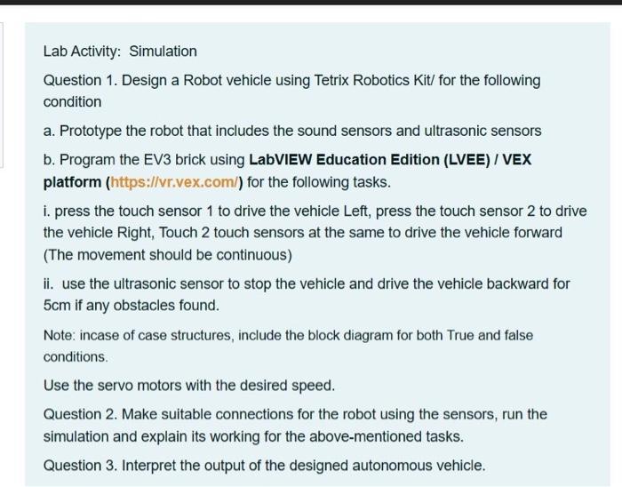 Solved Lab Activity: Simulation Question 1. Design a Robot | Chegg.com