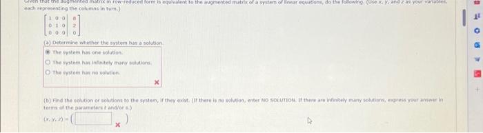 Solved Given that the augmented matrix in row-reduced form | Chegg.com