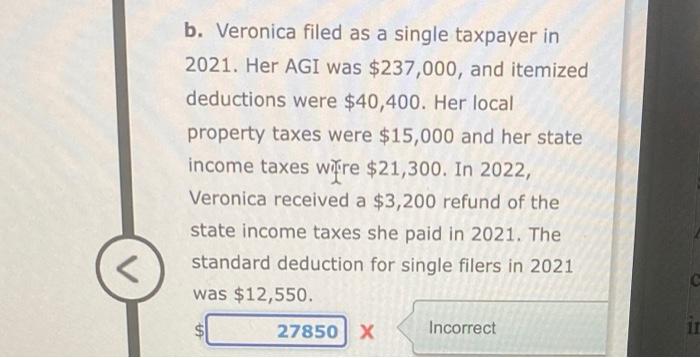 Solved b. Veronica filed as a single taxpayer in 2021. Her | Chegg.com