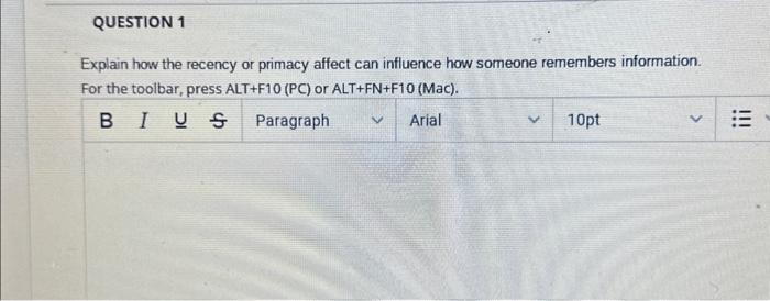 Solved Explain how the recency or primacy affect can | Chegg.com
