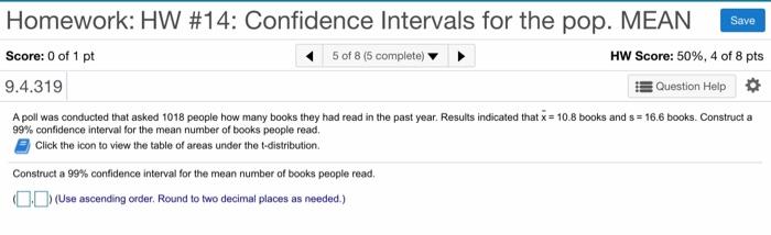 Solved Save Homework: HW #14: Confidence Intervals for the | Chegg.com Solved Save Homework: HW #14: Confidence Intervals for the | Chegg.com