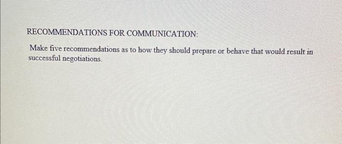 RECOMMENDATIONS FOR COMMUNICATION: Make five | Chegg.com