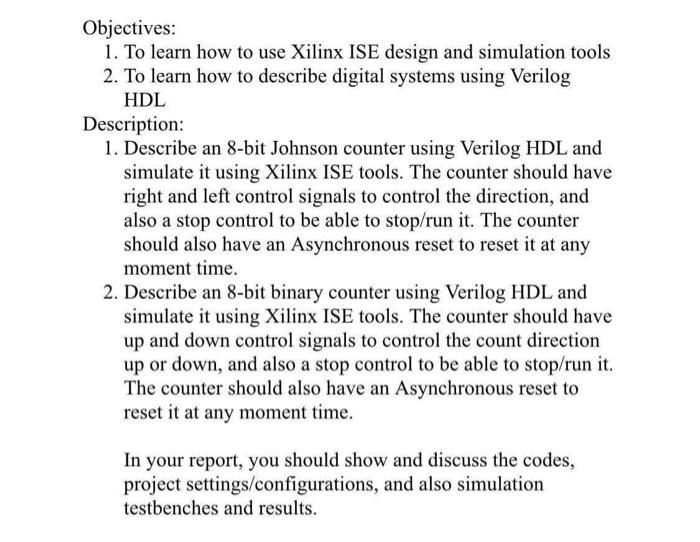 Objectives: 1. To learn how to use Xilinx ISE design | Chegg.com