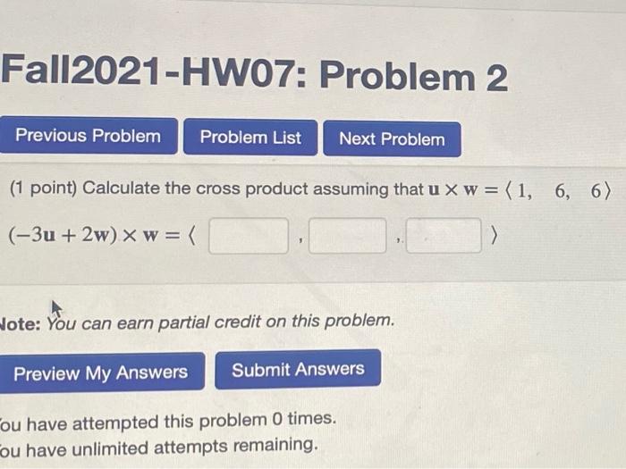 Solved Fall2021-HW07: Problem 2 Previous Problem Problem | Chegg.com