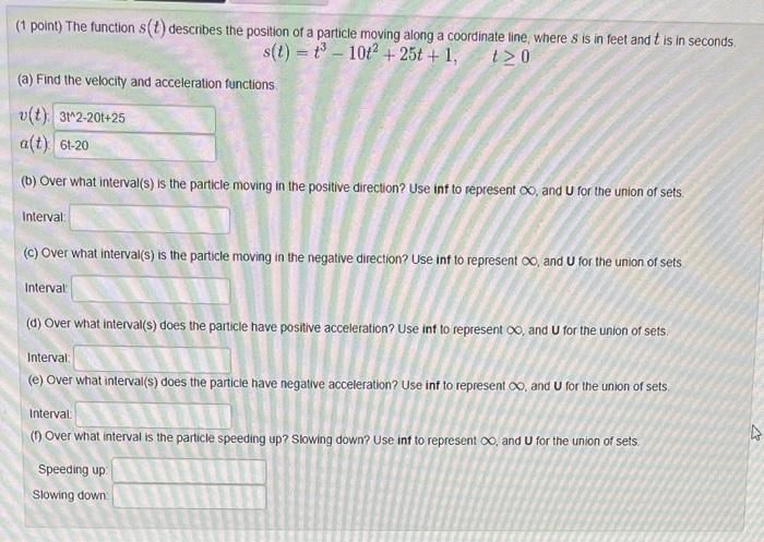 Solved (1 point) The function s(t) describes the position of | Chegg.com