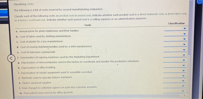 Solved Classifying Costs The following is a list of costs | Chegg.com