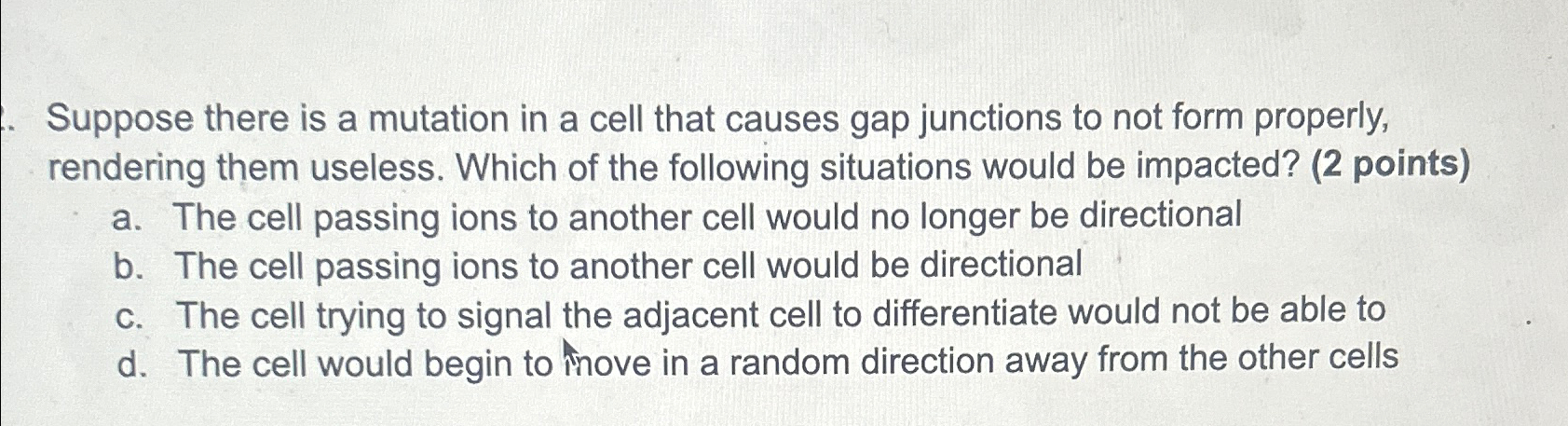 Solved Suppose there is a mutation in a cell that causes gap | Chegg.com