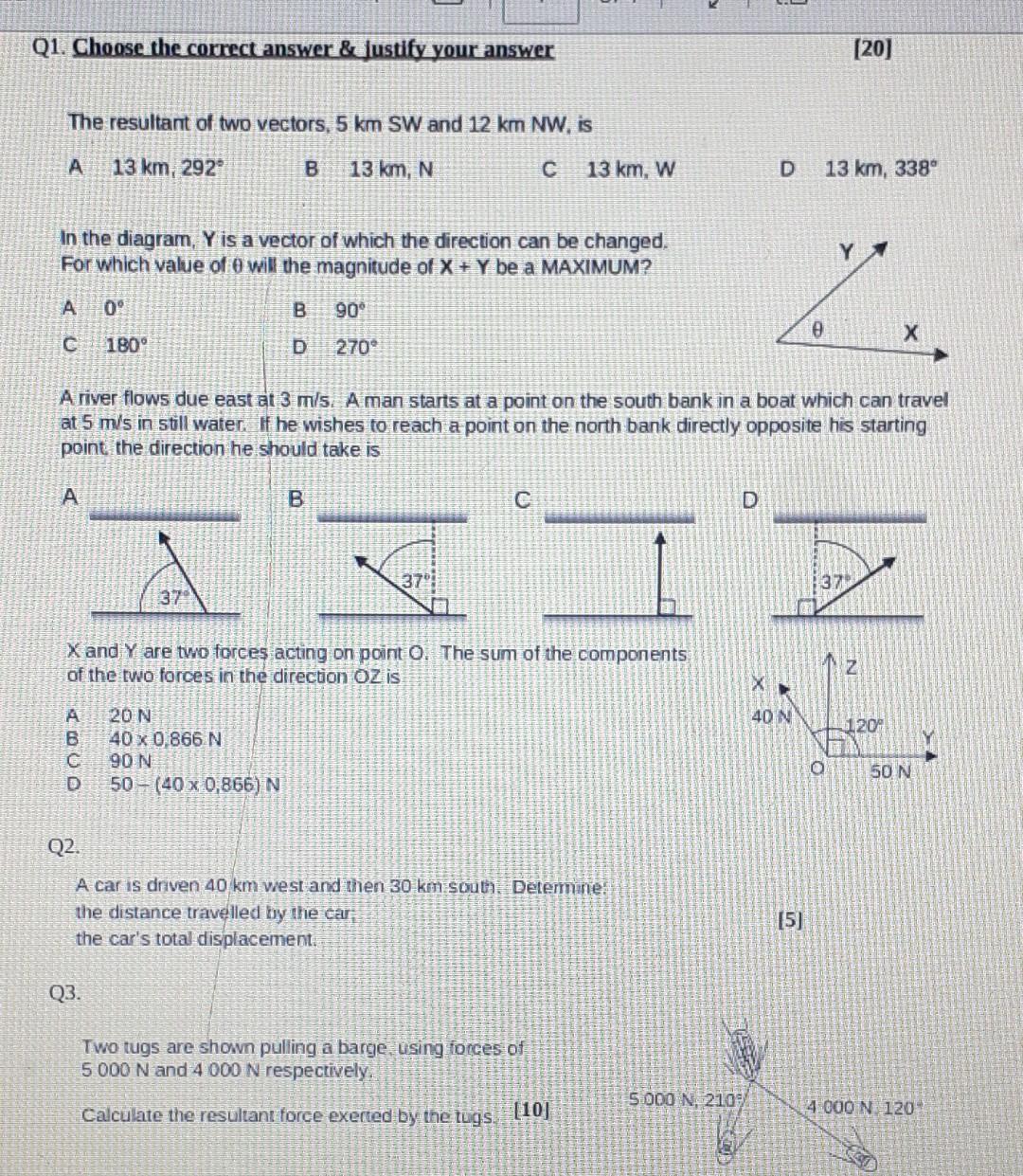 Solved The resultant of two vectors, 5 km SW and 12 kmNW, is | Chegg.com