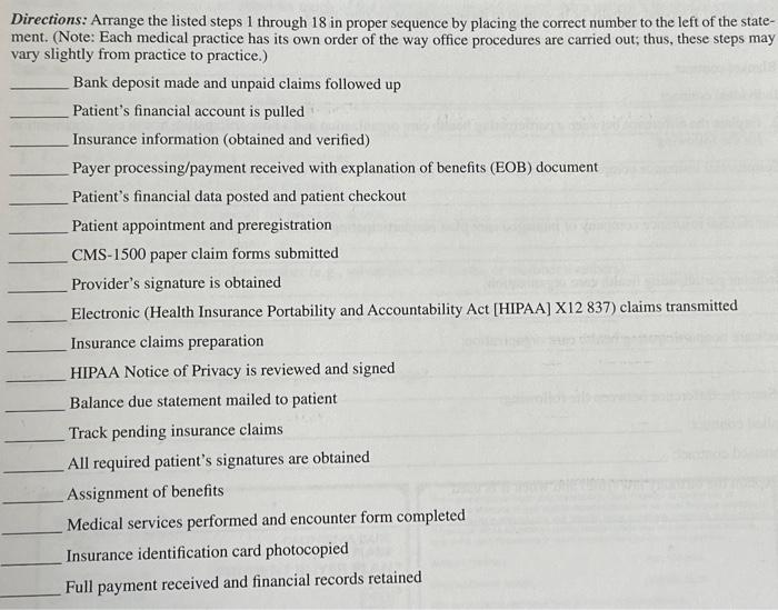 Solved Directions: Arrange the listed steps 1 through 18 in | Chegg.com