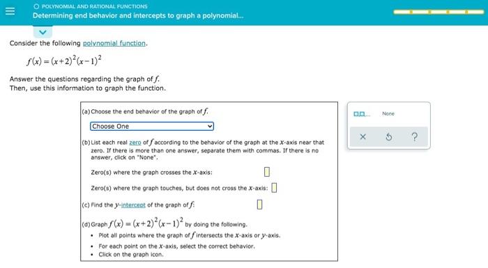 Solved POLYNOMIAL AND RATIONAL FUNCTIONS Determining end | Chegg.com