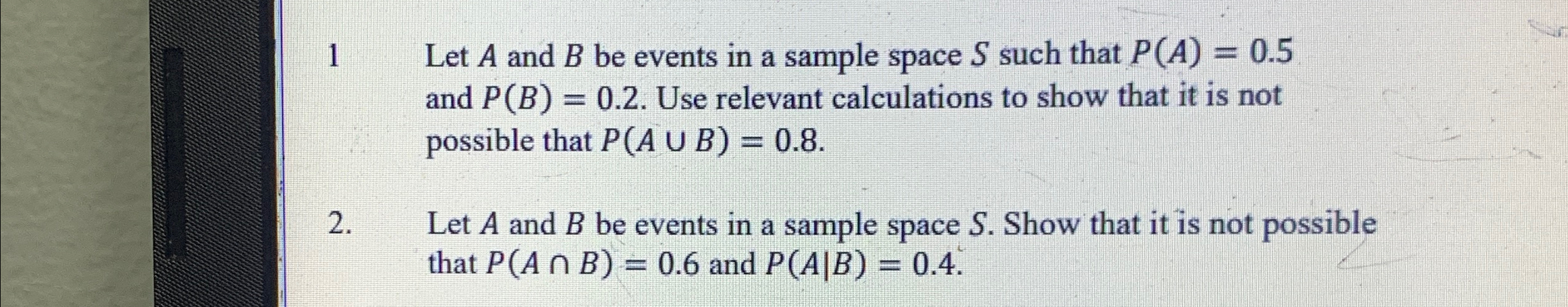 Solved 1 ﻿Let A and B ﻿be events in a sample space S ﻿such | Chegg.com