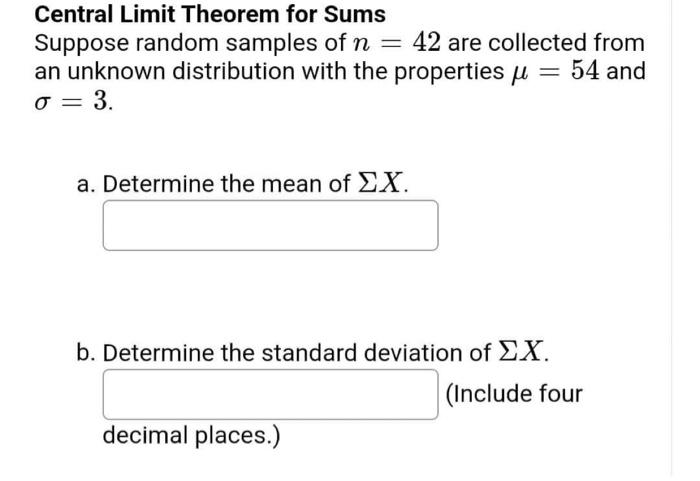 Solved Central Limit Theorem for Sums Suppose random samples | Chegg.com