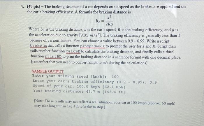 Solved (40 pts) - The braking distance of a car depends on | Chegg.com