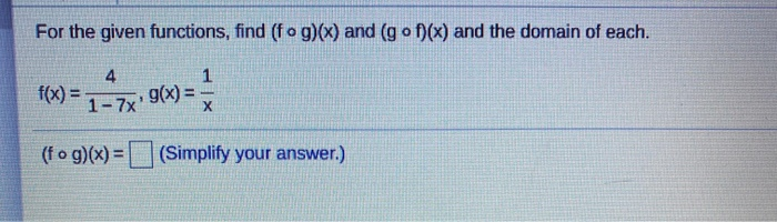 Solved For the given functions, find (fog)(x) and (gof)(x) | Chegg.com