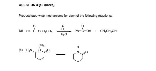 Solved Propose step-wise mechanisms for each of the | Chegg.com