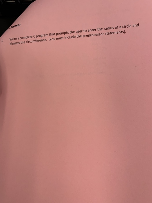 Solved Answer Write a complete C program that prompts the | Chegg.com