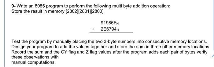 Solved 8-Write an 8085 program to subtract the contents of | Chegg.com
