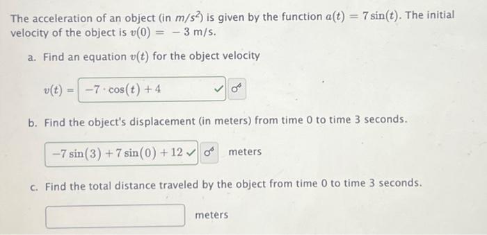 Solved The acceleration of an object (in m/s2) is given by | Chegg.com