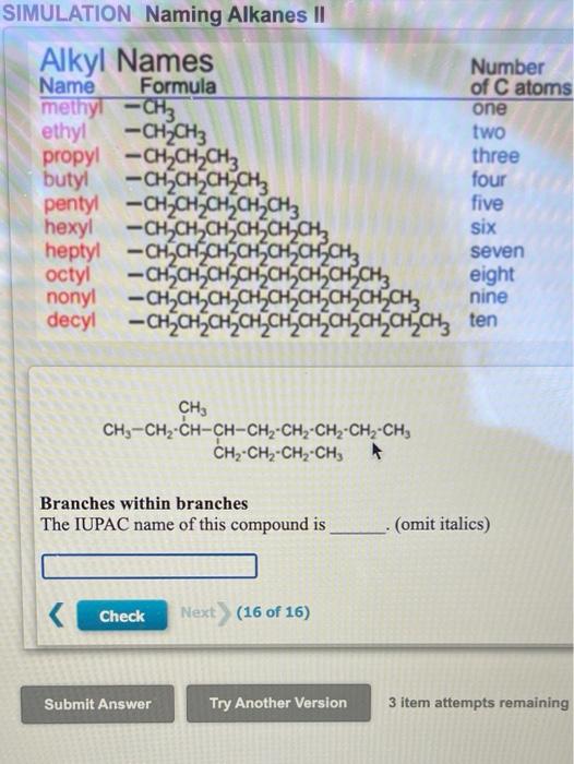 Solved SIMULATION Naming Alkanes II Formula Alkyl Names Name | Chegg.com