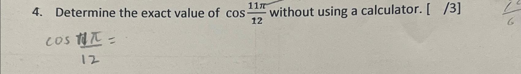 Solved Determine the exact value of cos11π12 ﻿without using | Chegg.com