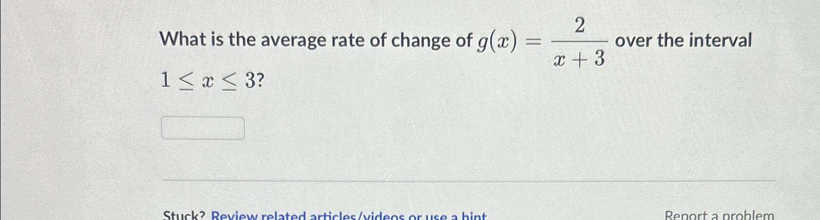 Solved What is the average rate of change of g(x)=2x+3 ﻿over | Chegg.com