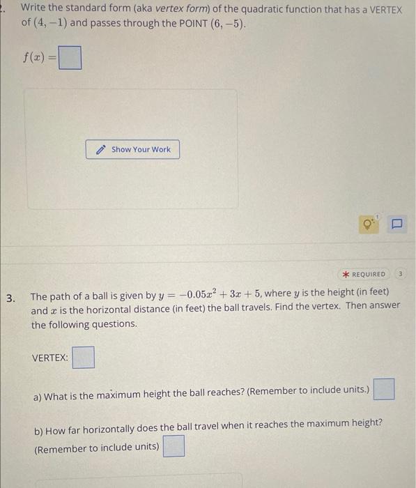 Solved Write the standard form (aka vertex form) of the | Chegg.com