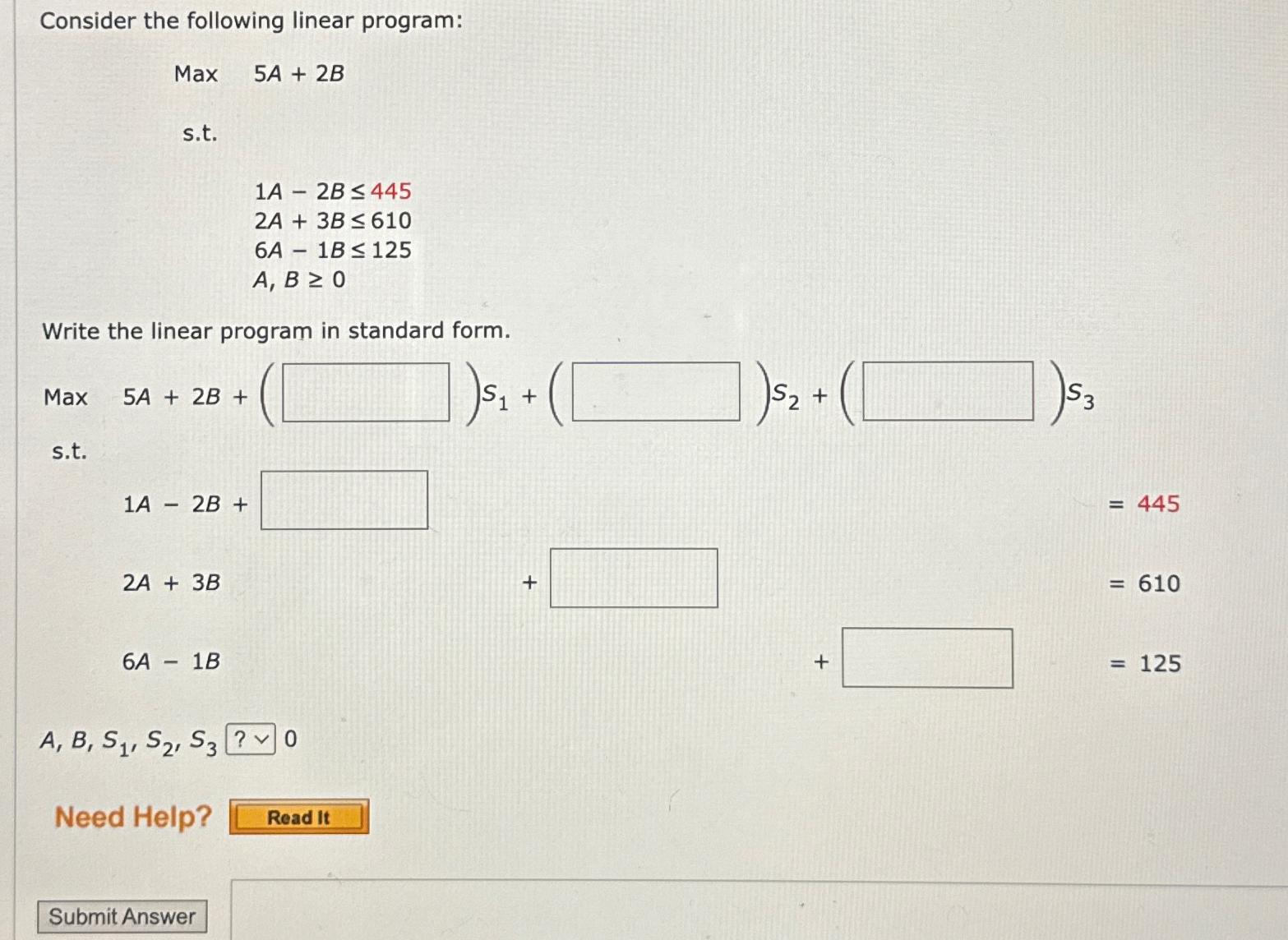 Solved Consider the following linear program: ﻿Max 5A+2B | Chegg.com