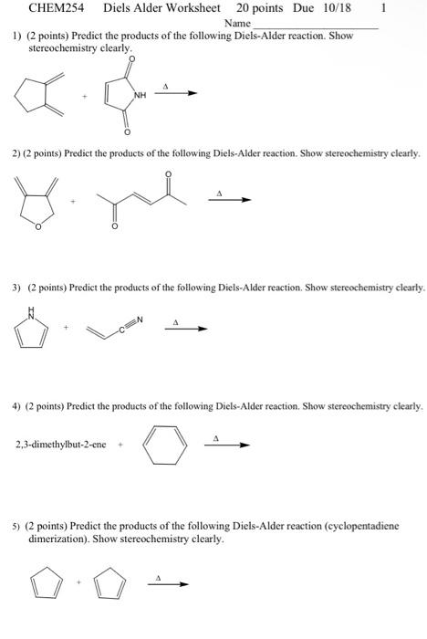 Solved CHEM254 Diels Alder Worksheet 20 points Due 10/18 | Chegg.com