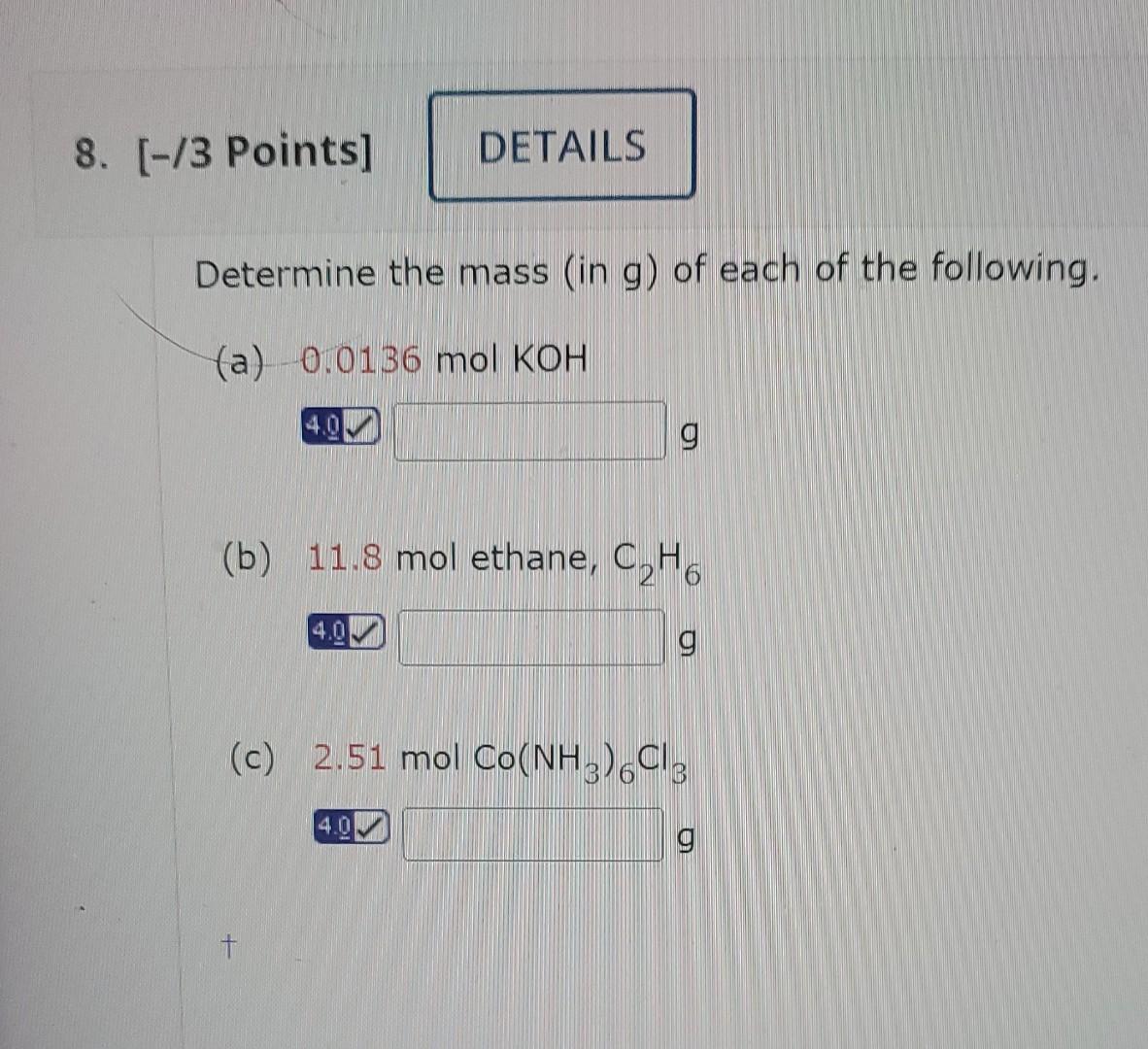 Solved 3 Points] Determine the mass (in g ) of each of the | Chegg.com