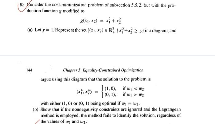 Solved 10. Consider the cost-minimization problem of | Chegg.com