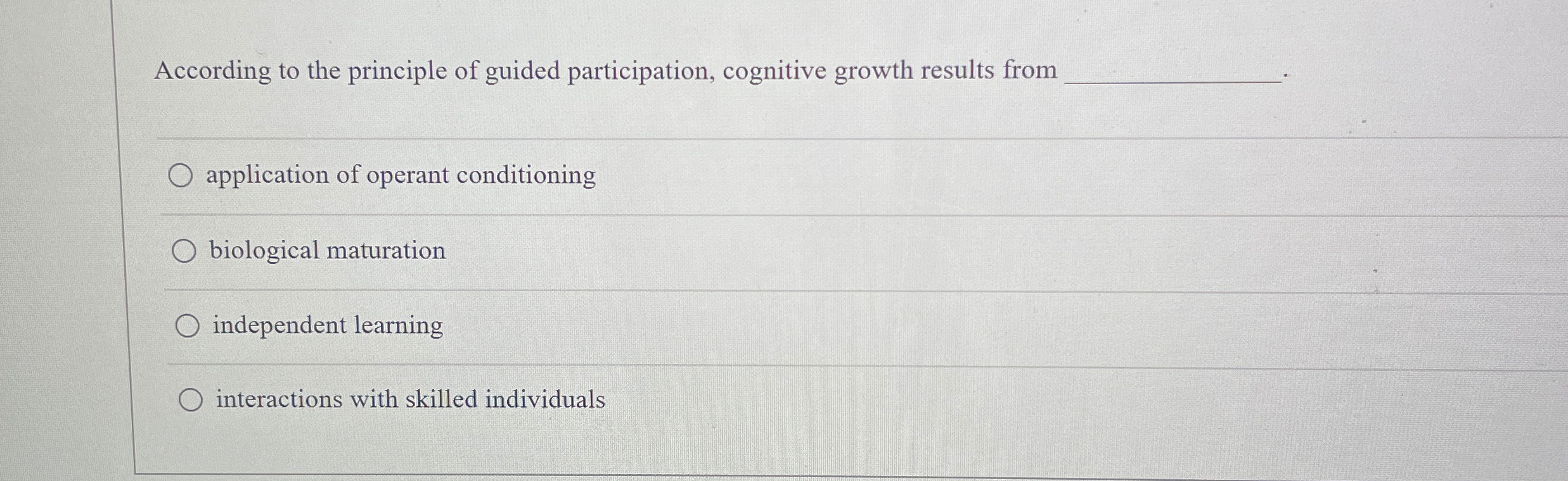 Solved According to the principle of guided participation, | Chegg.com