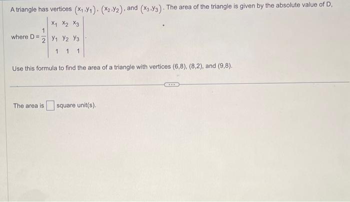 Solved A triangle has vertices (x1,y1),(x2,y2), and (x3,y3). | Chegg.com