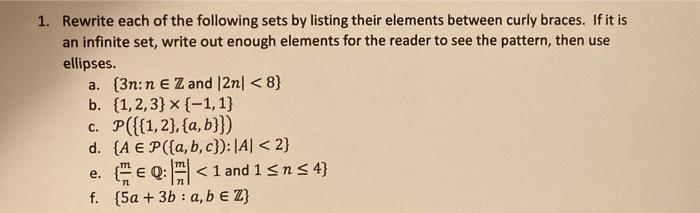 Solved 1. Rewrite each of the following sets by listing | Chegg.com